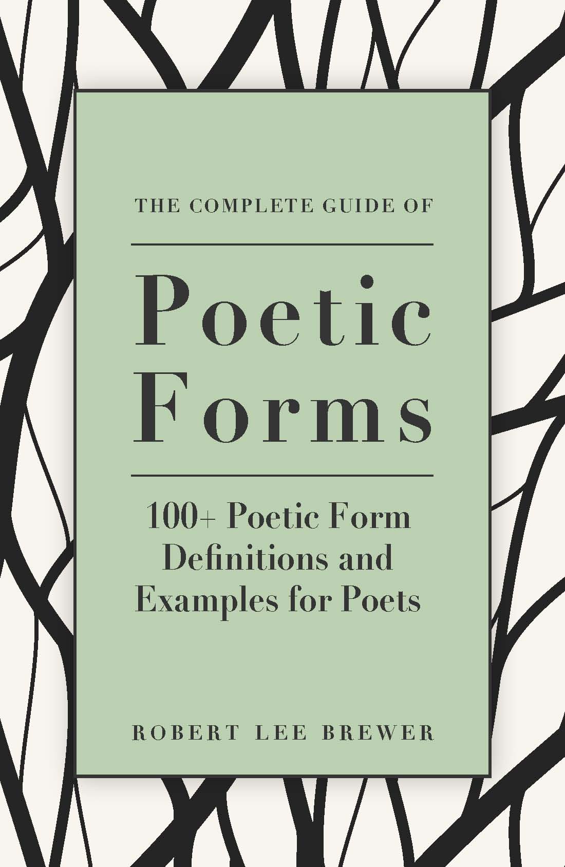 The Complete Guide of Poetic Forms: 100+ Poetic Form Definitions ...